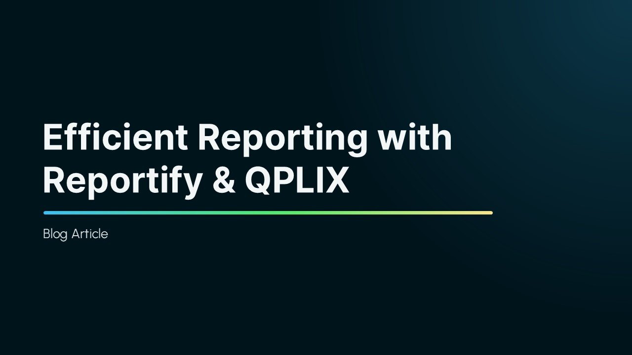 QPLIX and Reportify: Reflecting on a Successful Collaboration